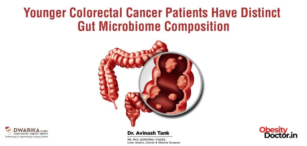 Younger Colorectal Cancer Patients Have Distinct Gut Microbiome ...