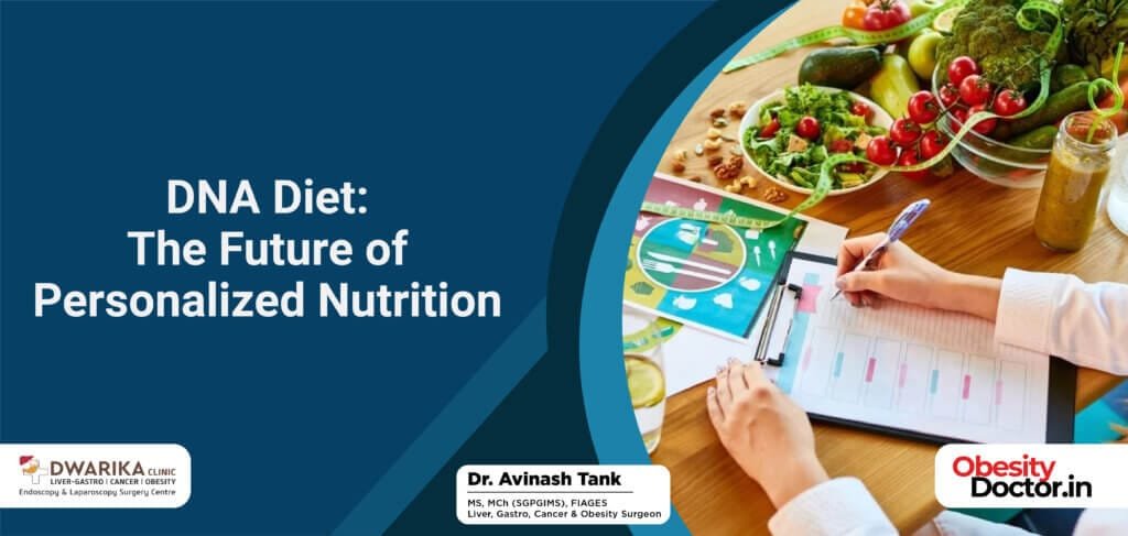 DNA Diet: The Future of Personalized Nutrition - Dr AvinashTank, is a ...