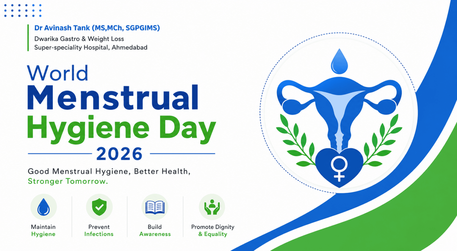 World Menstrual Hygiene Day 2026 - Dr AvinashTank, is a super ...
